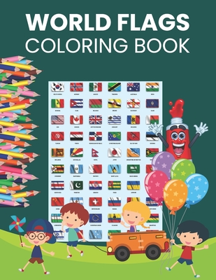 World Flags Coloring Book: Cool All Countries Flags Of The World ...