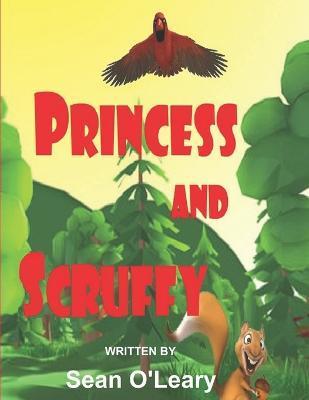 Princess and Scruffy - Sean O'leary - Libris