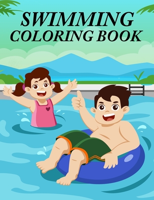 swimming Coloring book: swimming Coloring book For Kids Ages 4-12 - Wow ...