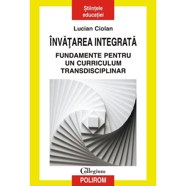 Invatarea Integrata - Lucian Ciolan | Libris.ro