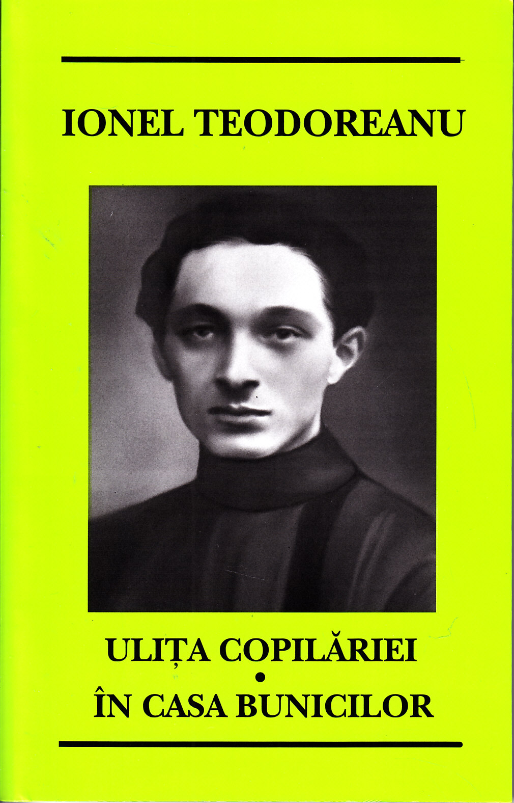 Ulita copilariei. In casa bunicilor - Ionel Teodoreanu - 9731041322 ...