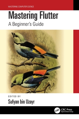 Mastering Flutter: A Beginner's Guide - Sufyan Bin Uzayr - 9781032289489 - Libris