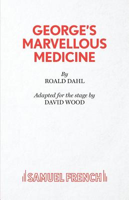 George's Marvellous Medicine - Roald Dahl - 9780573150227 - Libris
