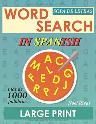 Word Search in Spanish Large Print: Sopa de Letras - Más de 1000 ...