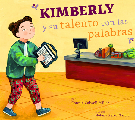 Kimberly Y Su Talento Con Las Palabras - Connie Colwell Miller ...