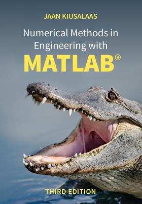 Numerical Methods in Engineering with MATLAB(R) - Jaan Kiusalaas - 9781107120570 - Libris