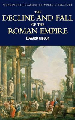 History Of Decline & Fall Roman Empire PDF - Autor | MsBook.ro