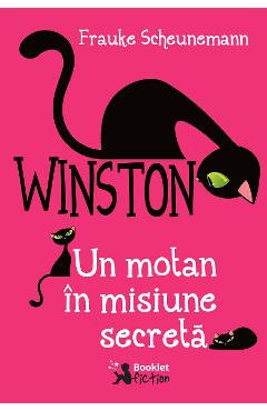 Răsfoiește online Winston, un motan in misiune secreta - Frauke ...